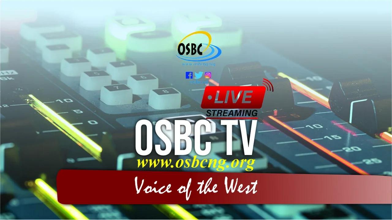 OSBC TV LIVE - OSBC | Osun State Broadcasting Corporation